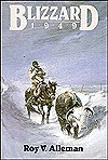 Blizzard 1949 by Roy V. Alleman | Goodreads