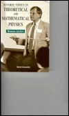 Diverse Topics in Theoretical and Mathematical Physics: Lectures by ...