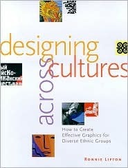 Designing Across Cultures by Ronnie Lipton | Goodreads