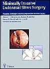 Minimally Invasive Endonasal Sinus Surgery: Principles, Techniques ...