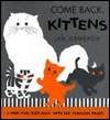 Come Back, Kittens/a Hide-And Seek Book With See-Through Pages by Jan ...