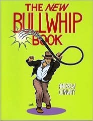 The New Bullwhip Book by Andrew Conway | Goodreads