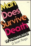 Man Does Survive Death by D. Scott Rogo | Goodreads