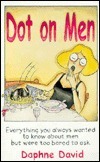 Dot on Men by Daphne David | Goodreads