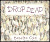 Drop Dead by Babette Cole | Goodreads