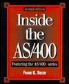 Inside the AS/400: Featuring the AS/400e Series by Frank G. Soltis ...