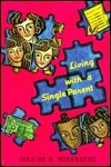 Living With a Single Parent by Maxine B. Rosenberg | Goodreads