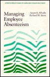 Managing Employee Absenteeism by Susan R. Rhodes | Goodreads