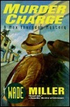 Murder Charge (Max Thursday and Austin Clapp #6) by Wade Miller | Goodreads