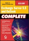 Exchange Server 5.5 and Outlook Complete by Sybex | Goodreads