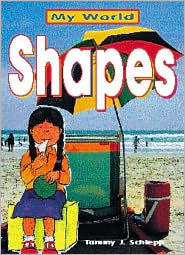 Shapes (My World) by Alvin Granowsky | Goodreads