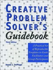 Creative Problem Solver's Guidebook by Donald J. Treffinger | Goodreads