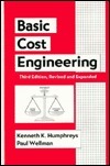 Basic Cost Engineering by Kenneth K. Humphreys | Goodreads