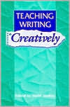 Teaching Writing Creatively by David Starkey | Goodreads