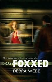 Out-Foxxed by Debra Webb | Goodreads