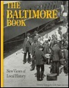 The Baltimore Book: New Views of Local History by Linda Shopes | Goodreads
