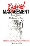 Radical Management by Samuel A. Culbert | Goodreads
