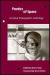Poetics of Space: A Critical Photographic Anthology by Steve Yates ...