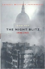 The Night Blitz: 1940-1941 by John Phillip Ray | Goodreads