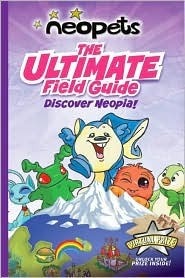 Neopets: The Ultimate Field Guide: Discover Neopia! by Vivian Larue ...