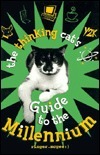The Thinking Cat's Guide to the Millennium by Anne Richmond Boston ...