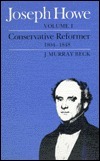 Joseph Howe, Volume I by J. Murray Beck | Goodreads