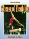 Science of Flexibility by Michael J. Alter | Goodreads