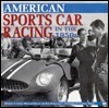 American Sports Car Racing in the 1950s by Michael T. Lynch | Goodreads