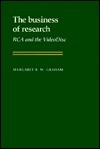 The Business of Research: RCA and the VideoDisc by Margaret B.W. Graham ...