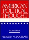 American Political Thought by Kenneth M. Dolbeare | Goodreads