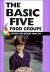 The Basic Five Food Groups by Barbara J. Patten | Goodreads