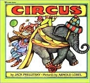 Circus by Prelutsky | Goodreads