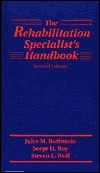 The Rehabilitation Specialist's Handbook by Jules M. Rothstein | Goodreads