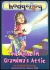 Noise in Grandma's Attic by Judith Benson | Goodreads