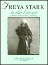 Freya Stark in the Levant by Malise Ruthven | Goodreads