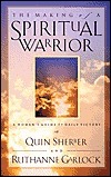 The Making of a Spiritual Warrior: A Woman's Guide to Daily Victory by ...