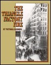 The Triangle Factory Fire by Victoria Sherrow | Goodreads