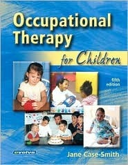 Occupational Therapy for Children by Jane Case-Smith | Goodreads