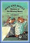 Max and Molly and the Mystery of the Missing Honey by J. Obrist | Goodreads