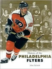 Philadelphia Flyers (Stanley Cup Champions) by John Nichols | Goodreads