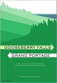 GooseBerry Falls to Grand Portage - A Walking Guide To Minnesota's ...