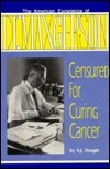 Censured for Curing Cancer: The American Experience of Dr. Max Gerson ...