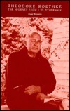 Theodore Roethke: The Journey from I to Otherwise by Neal Bowers ...