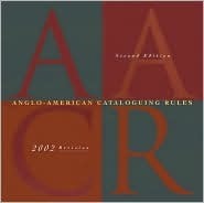 Anglo-American Cataloguing Rules by American Library Association ...