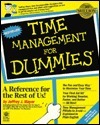 Time Management for Dummies by Jeffrey J. Mayer | Goodreads