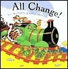 All Change by Ian Whybrow | Goodreads