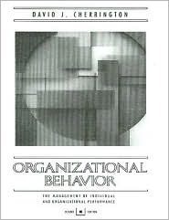 Organizational Behavior: The Management of Individual and ...