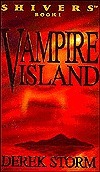 Vampire Island (Shivers, Book 1) by Derek Storm | Goodreads