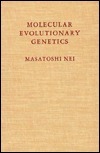 Molecular Evolutionary Genetics by Masatoshi Nei | Goodreads