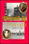 Bread & Hyacinths: The Rise and Fall of Utopian Los Angeles by Paul ...